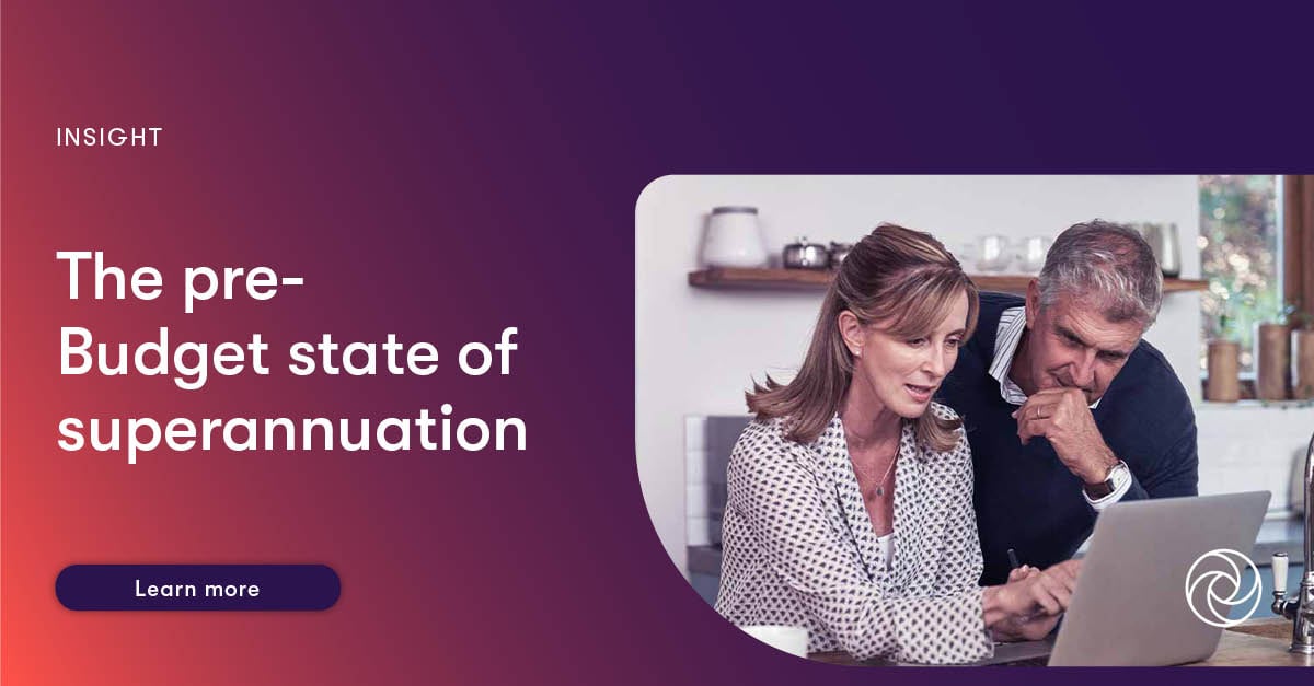 The pre-Budget state of superannuation | Grant Thornton Australia