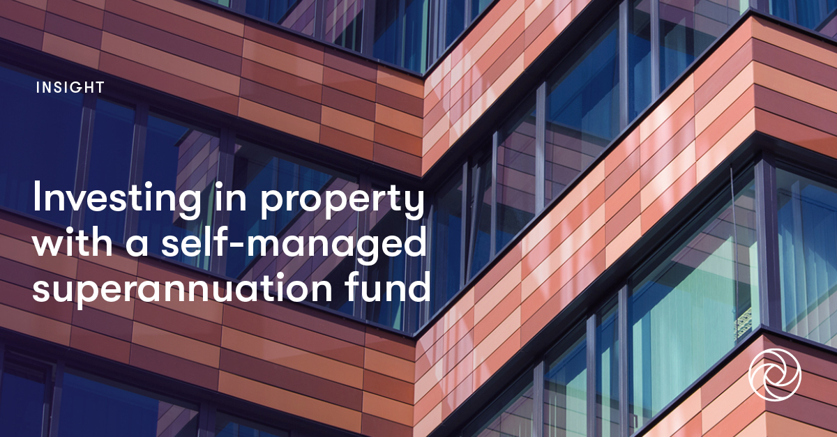 Investing in property with a self-managed superannuation fund | Grant ...