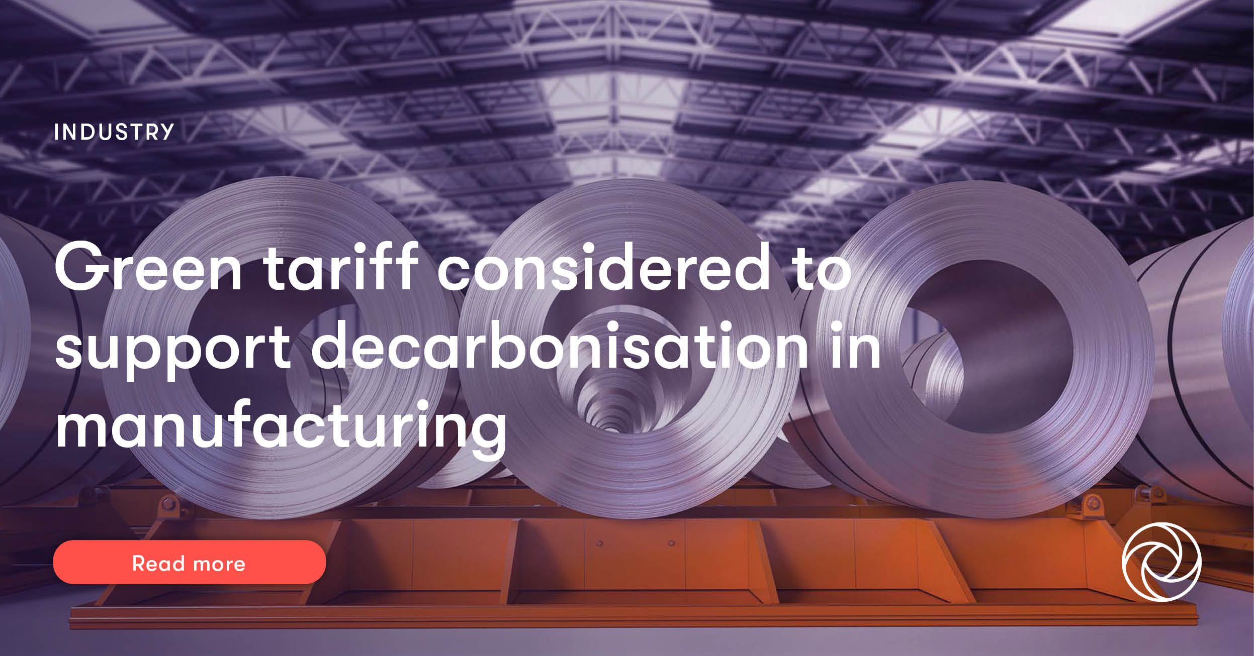 Green tariff considered to support decarbonisation in manufacturing ...
