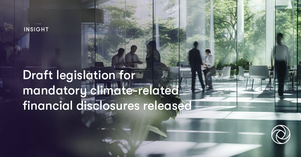Draft legislation for mandatory climate-related financial disclosures ...