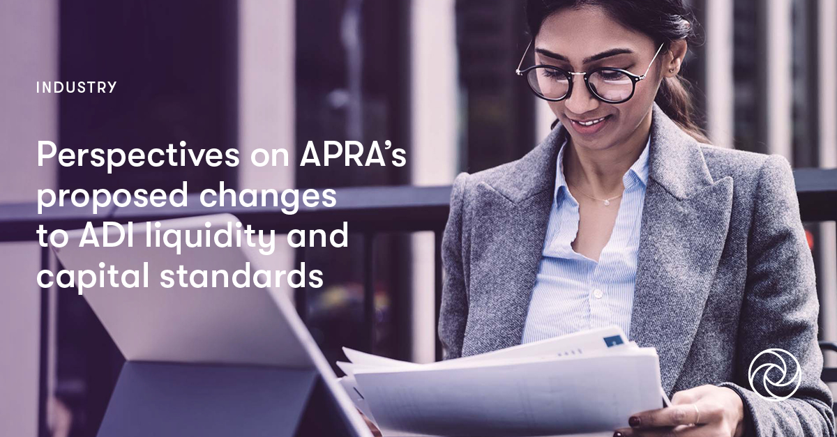 Perspectives on APRA's proposed changes to ADI liquidity and capital ...