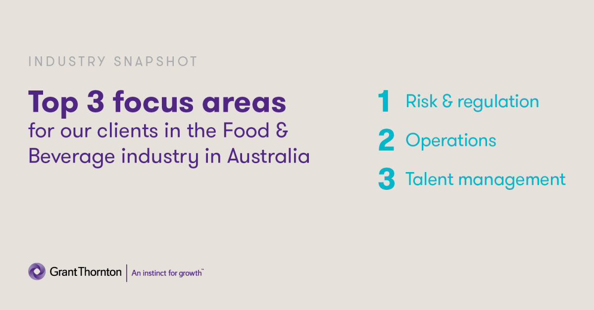 Food and beverage insight | Grant Thornton Australia