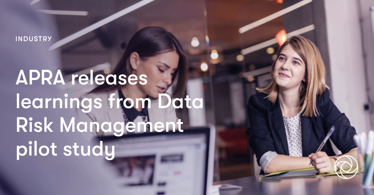 APRA releases learnings from Data Risk Management pilot study | Grant ...