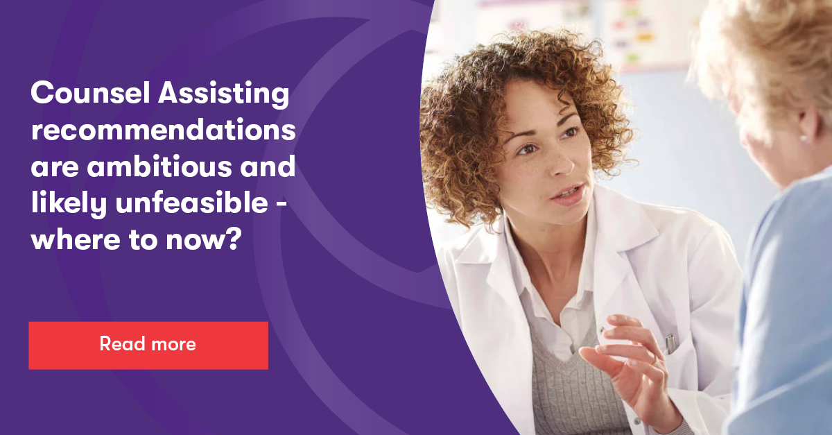 Counsel Assisting recommendations are ambitious and likely unfeasible ...